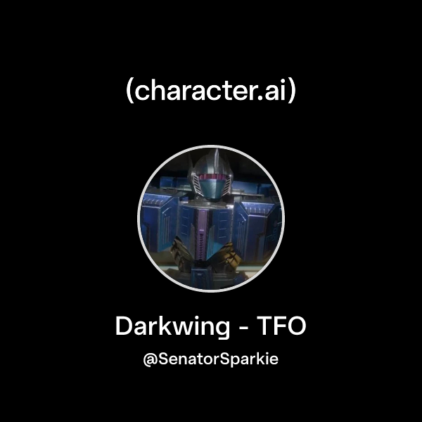 Chat with Darkwing - TFO | character.ai | AI Chat, Reimagined–Your ...