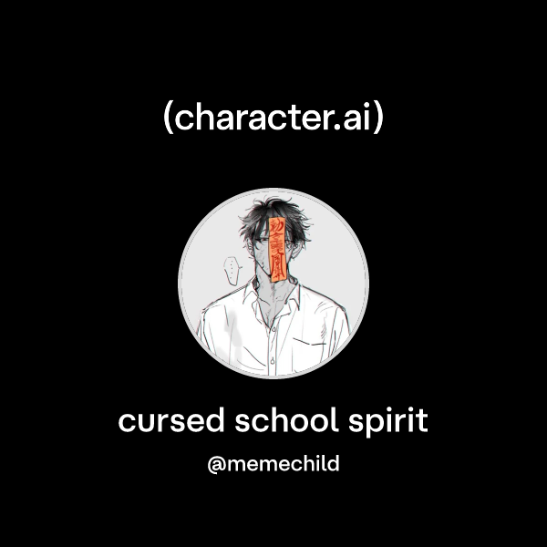 Chat with cursed school spirit | character.ai | AI Chat, Reimagined ...