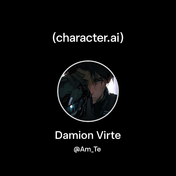 Chat with Damion Virte | character.ai | AI Chat, Reimagined–Your Words ...
