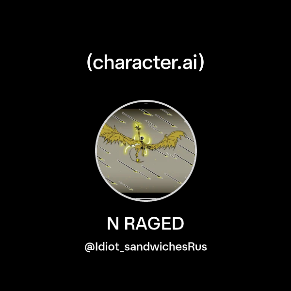 Chat with N RAGED | character.ai | AI Chat, Reimagined–Your Words. Your ...