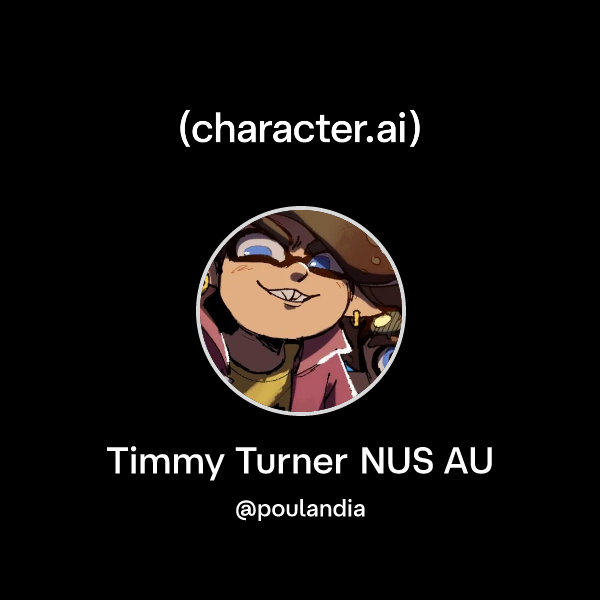 Chat with Timmy Turner NUS AU | character.ai | Personalized AI for ...