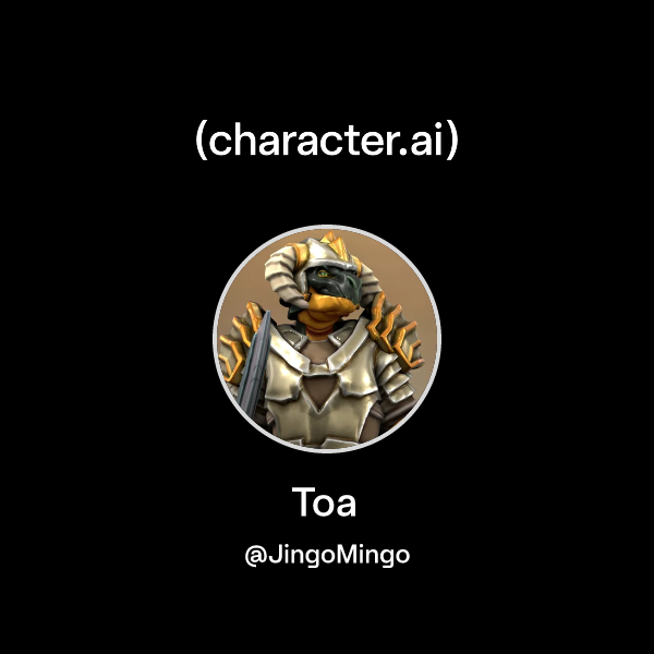 Chat with Toa | character.ai | Personalized AI for every moment of your day