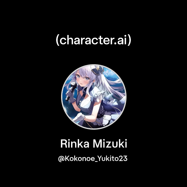 Chat with Rinka Mizuki | character.ai | AI Chat, Reimagined–Your Words. Your World.