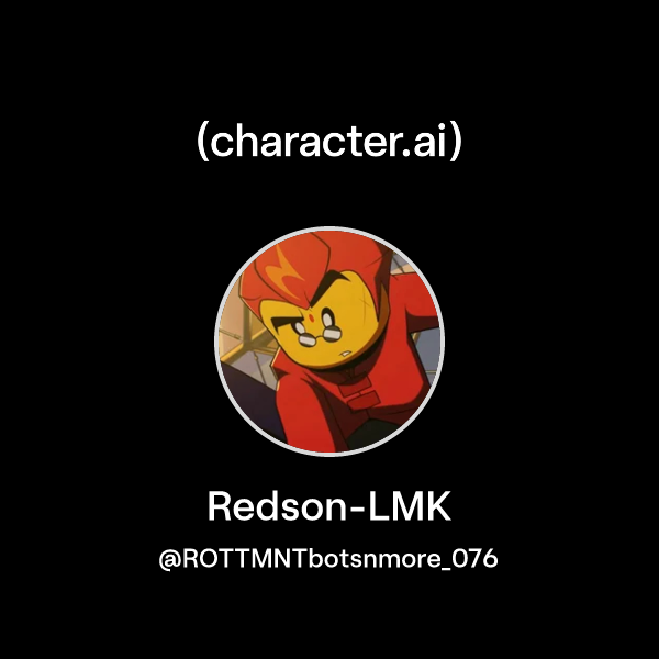 Chat with Redson-LMK | character.ai | Personalized AI for every moment ...