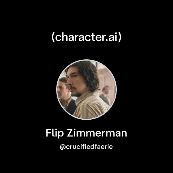Chat with Flip Zimmerman | character.ai | AI Chat, Reimagined–Your ...