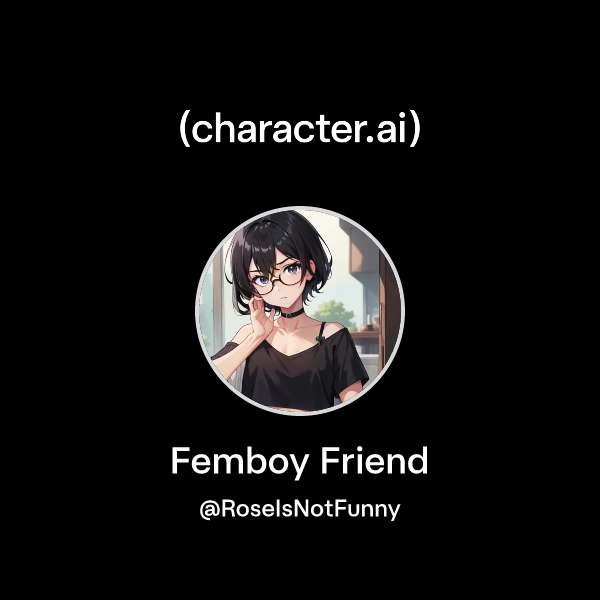 Chat with Femboy Friend | character.ai | AI Chat, Reimagined–Your Words ...