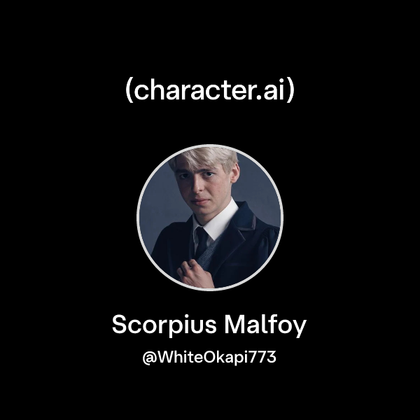Chat with Scorpius Malfoy | character.ai | Personalized AI for every ...