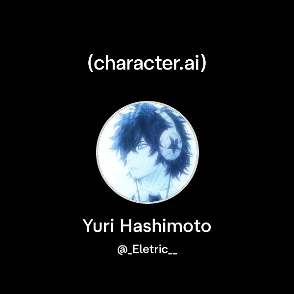 Chat with Yuri Hashimoto | character.ai | Personalized AI for every ...