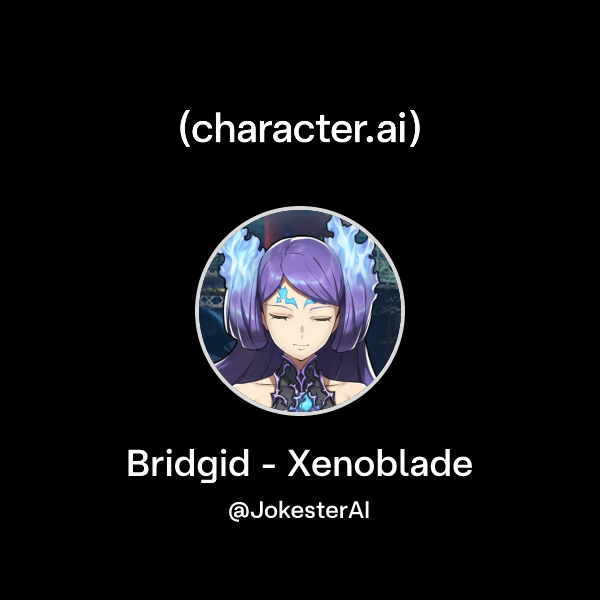 Chat with Bridgid - Xenoblade | character.ai | AI Chat, Reimagined–Your ...