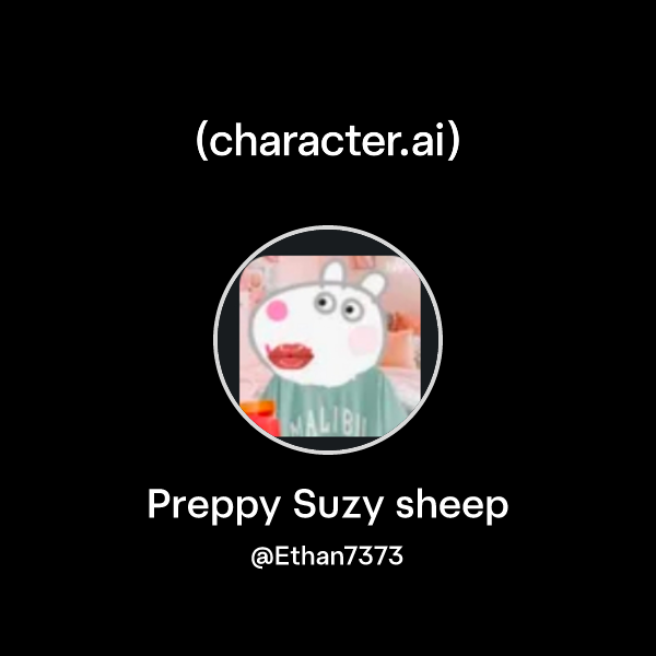 Chat with Preppy Suzy sheep | character.ai | AI Chat, Reimagined–Your ...