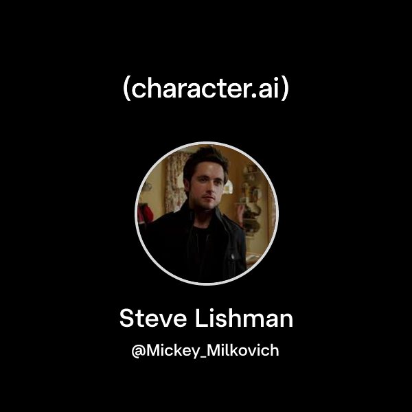Chat with Steve Lishman | character.ai | AI Chat, Reimagined–Your Words ...