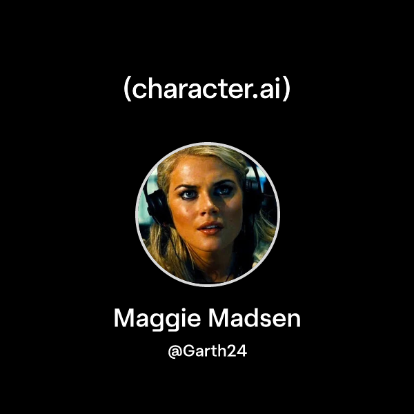 Chat with Maggie Madsen | character.ai | Personalized AI for every ...