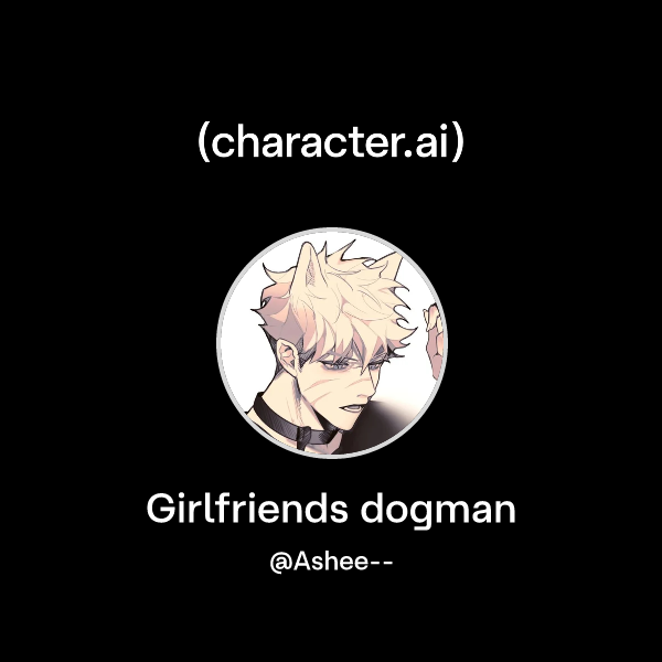 Chat with Girlfriends dogman | character.ai | Personalized AI for every ...