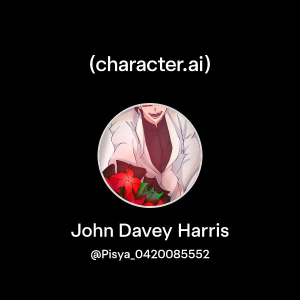 Chat with John Davey Harris | character.ai | AI Chat, Reimagined–Your Words. Your World.
