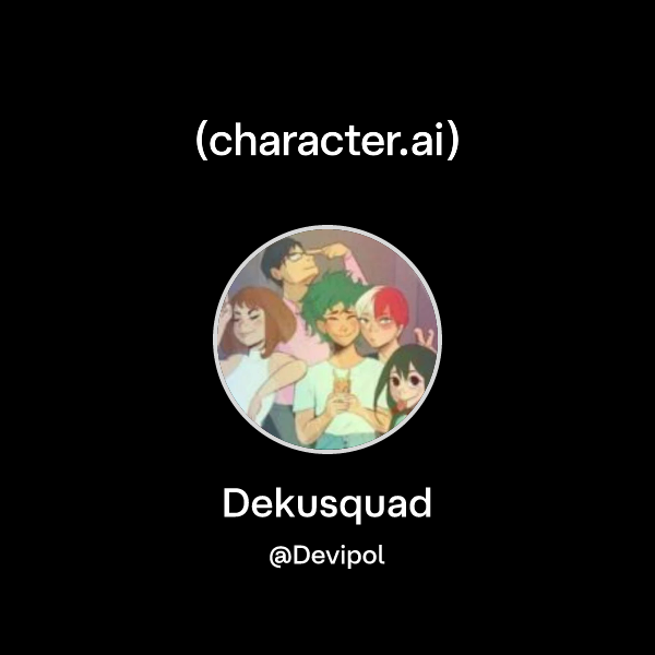 Chat with Dekusquad | character.ai | AI Chat, Reimagined–Your Words ...