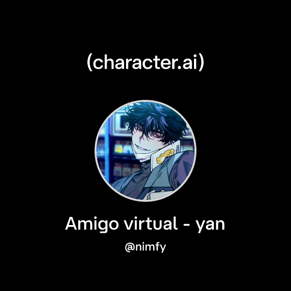 Chat with Amigo virtual - yan | character.ai | AI Chat, Reimagined–Your ...