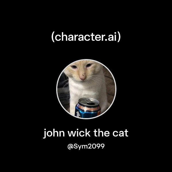 Chat with john wick the cat | character.ai | AI Chat, Reimagined–Your ...