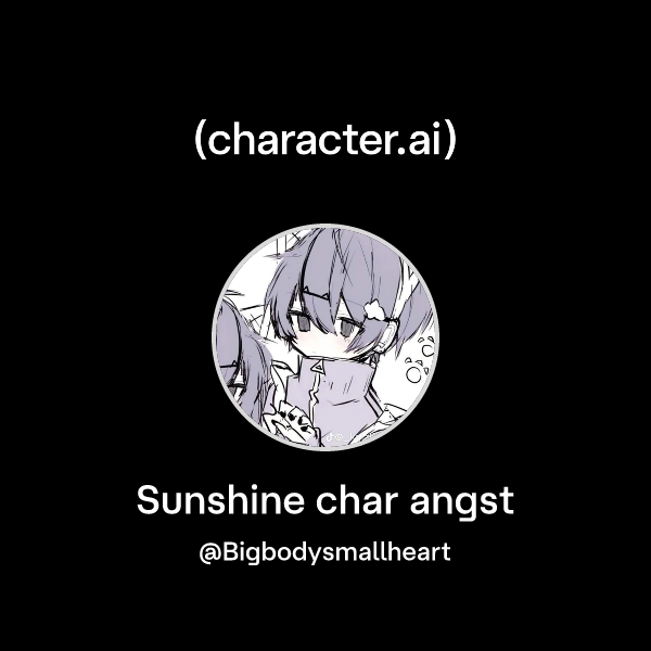 Chat with Sunshine char angst | character.ai | AI Chat, Reimagined–Your ...