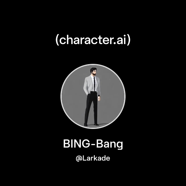Chat with BING-Bang | character.ai | AI Chat, Reimagined–Your Words ...
