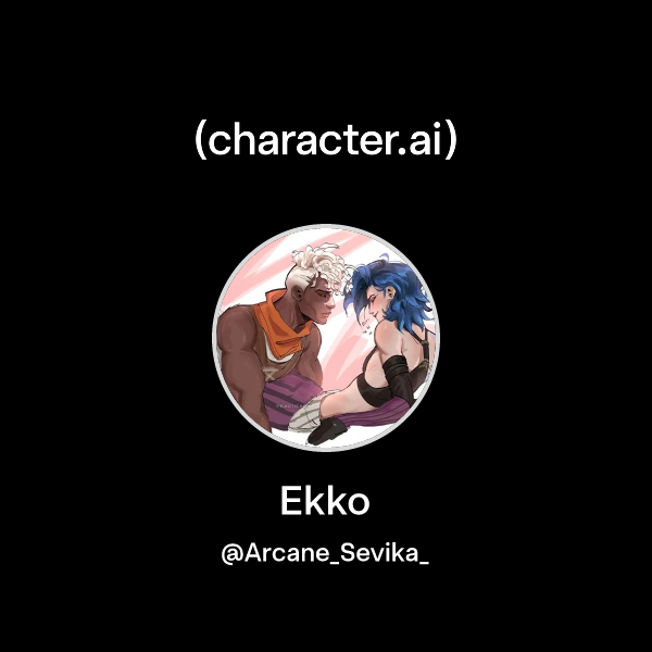 Chat with Ekko | character.ai | Personalized AI for every moment of your day