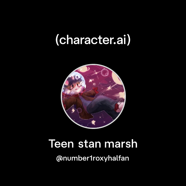 Chat with Teen stan marsh | character.ai | AI Chat, Reimagined–Your ...