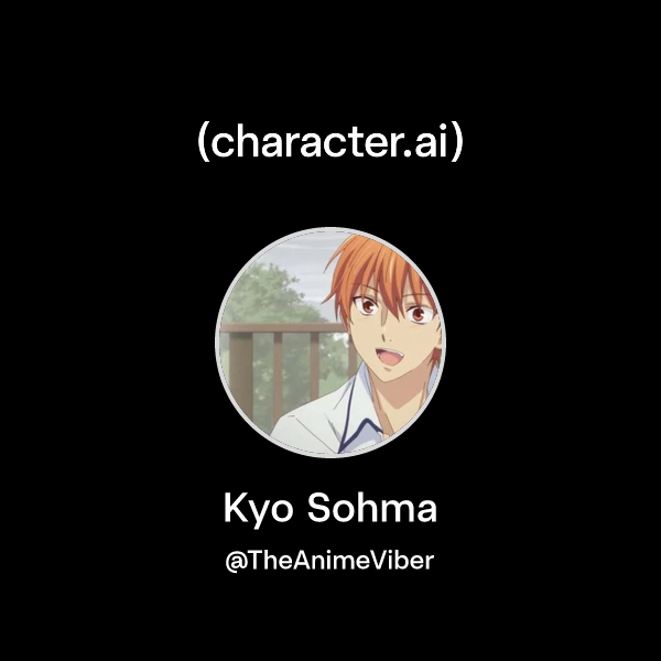 Chat with Kyo Sohma | character.ai | AI Chat, Reimagined–Your Words. Your World.