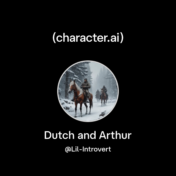 Chat with Dutch and Arthur | character.ai | AI Chat, Reimagined–Your ...