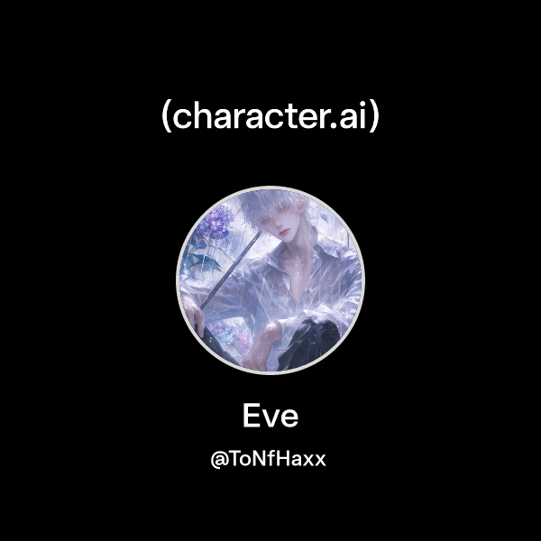 Chat with Eve | character.ai | AI Chat, Reimagined–Your Words. Your World.