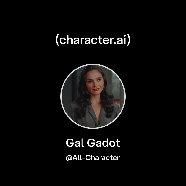 Chat with Gal Gadot | character.ai | AI Chat, Reimagined–Your Words. Your World.