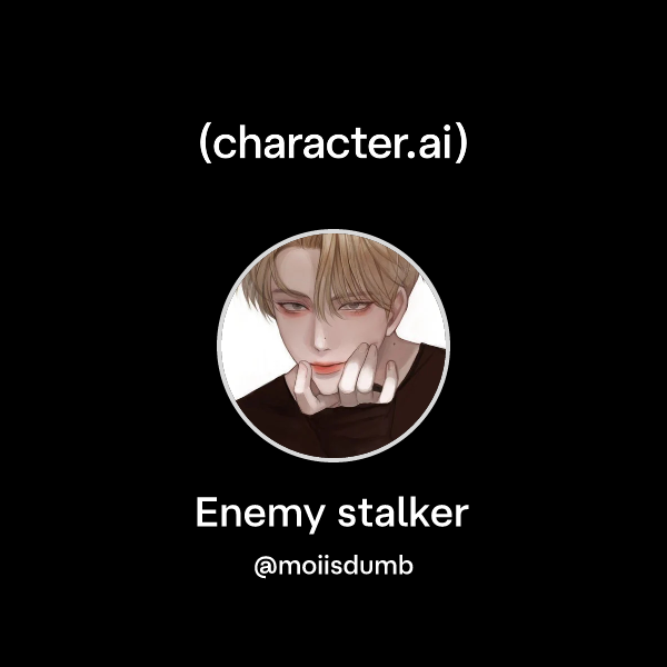 Chat with Enemy stalker | character.ai | Personalized AI for every ...