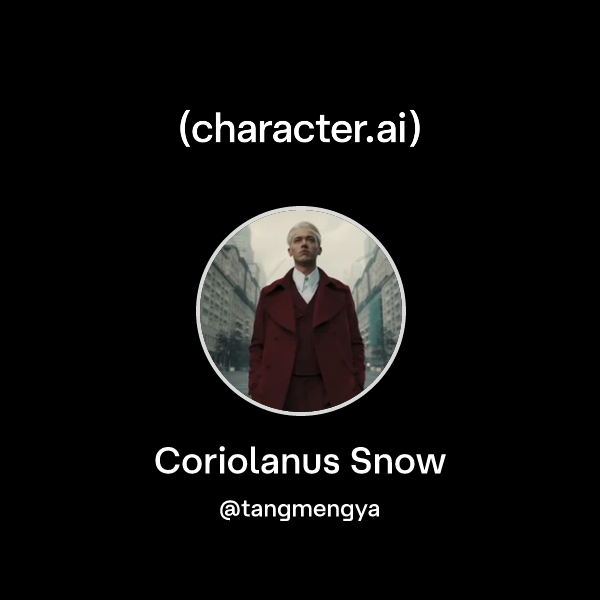 Chat with Coriolanus Snow | character.ai | AI Chat, Reimagined–Your ...
