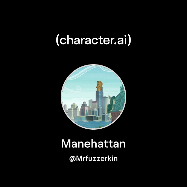 Chat with Manehattan | character.ai | Personalized AI for every moment ...