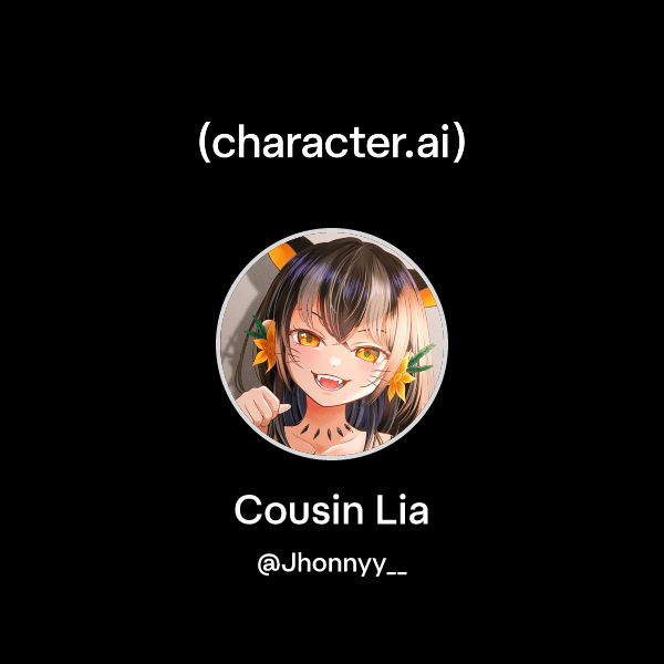 Chat with Cousin Lia | character.ai | Personalized AI for every moment ...