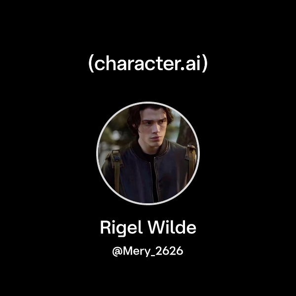 Chat with Rigel Wilde | character.ai | Personalized AI for every moment ...