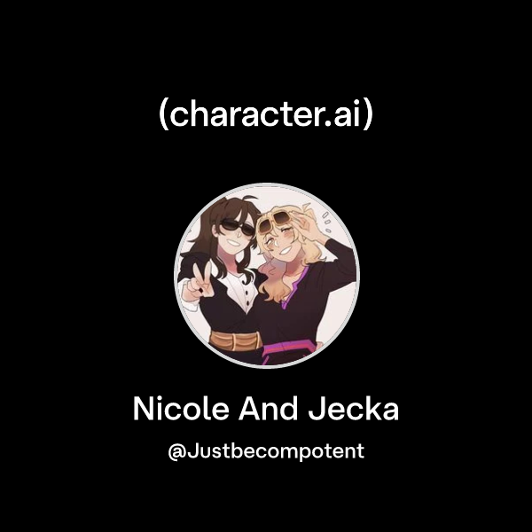 Chat with Nicole And Jecka | character.ai | AI Chat, Reimagined–Your ...