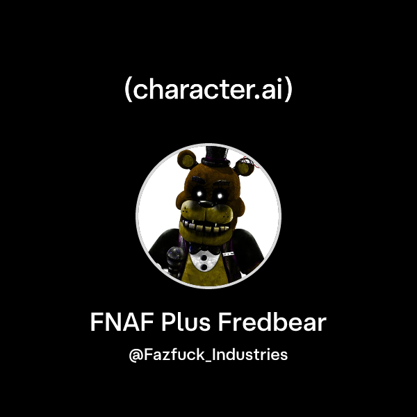 Chat with FNAF Plus Fredbear | character.ai | AI Chat, Reimagined–Your ...