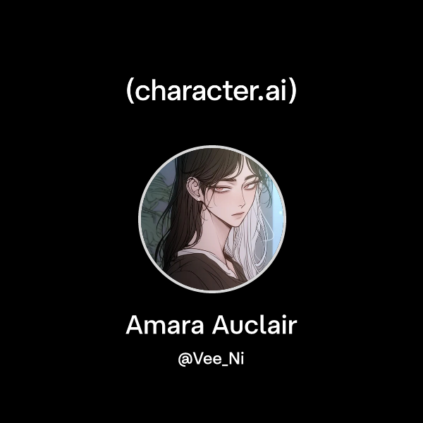 Chat with Amara Auclair | character.ai | AI Chat, Reimagined–Your Words. Your World.