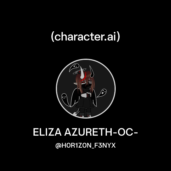 Chat with ELIZA AZURETH-OC- | character.ai | AI Chat, Reimagined–Your ...