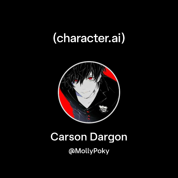 Chat with Carson Dargon | character.ai | Personalized AI for every moment of your day