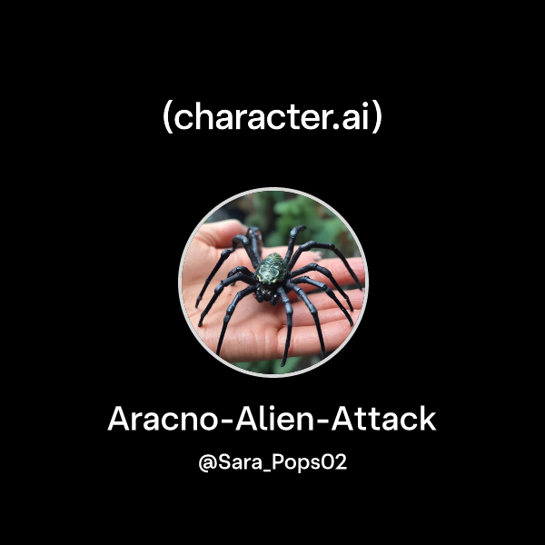 Chat with Aracno-Alien-Attack | character.ai | Personalized AI for ...