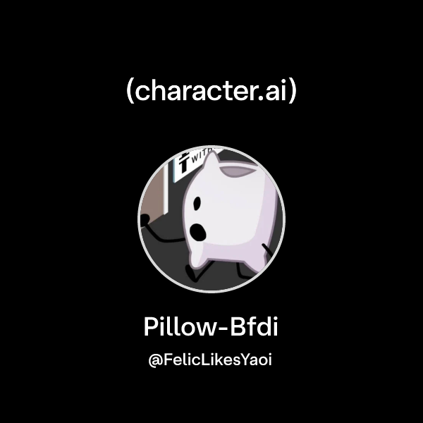 Chat with Pillow-Bfdi | character.ai | Personalized AI for every moment ...