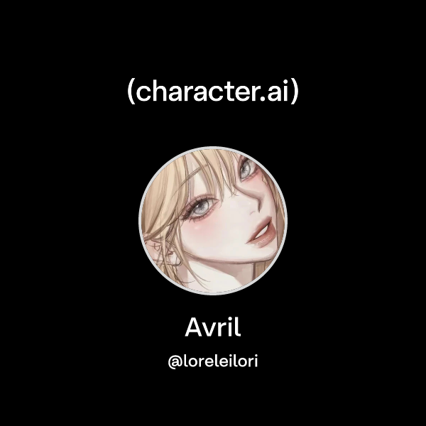 Chat with Avril | character.ai | Personalized AI for every moment of ...