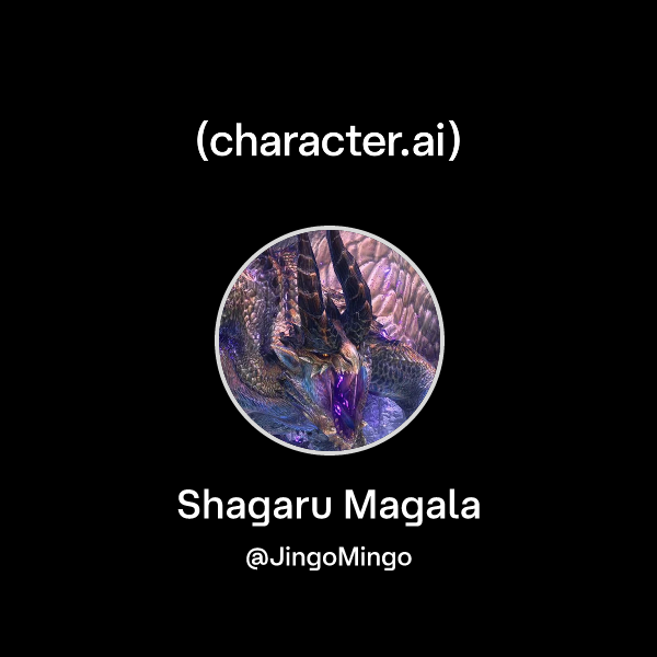 Chat with Shagaru Magala | character.ai | AI Chat, Reimagined–Your ...