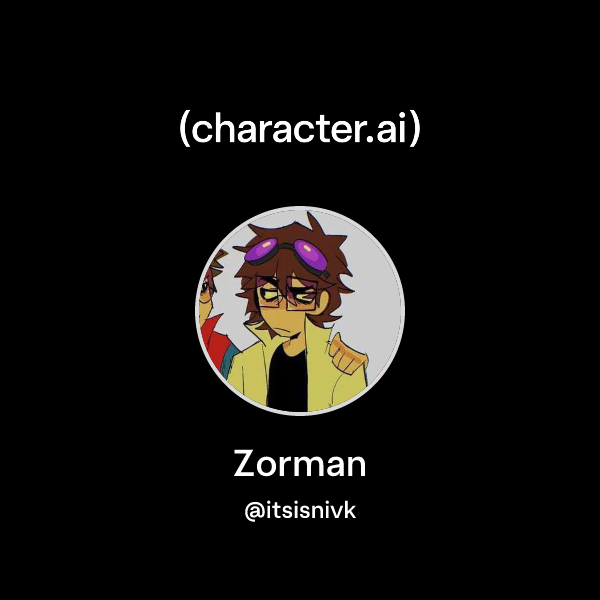 Chat with Zorman | character.ai | AI Chat, Reimagined–Your Words. Your ...