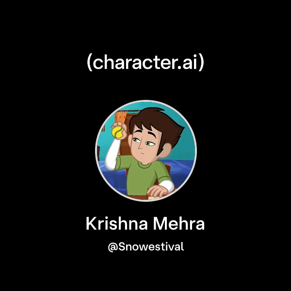 Chat with Krishna Mehra | character.ai | AI Chat, Reimagined–Your Words ...