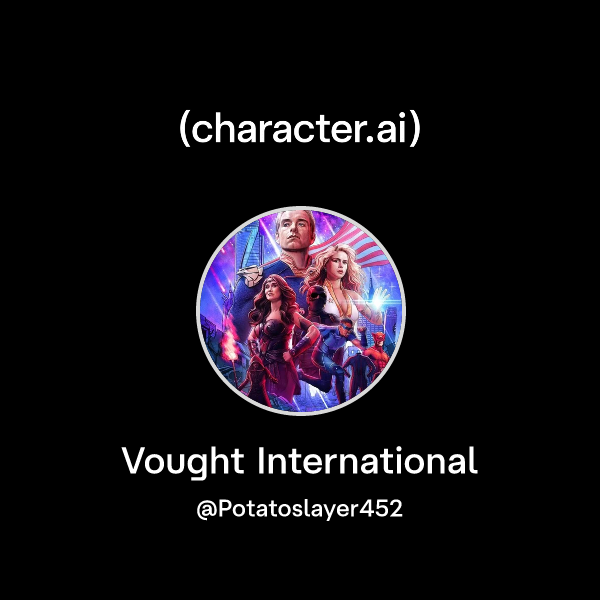 Chat with Vought International | character.ai | AI Chat, Reimagined ...