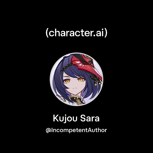 Chat with Kujou Sara | character.ai | Personalized AI for every moment ...