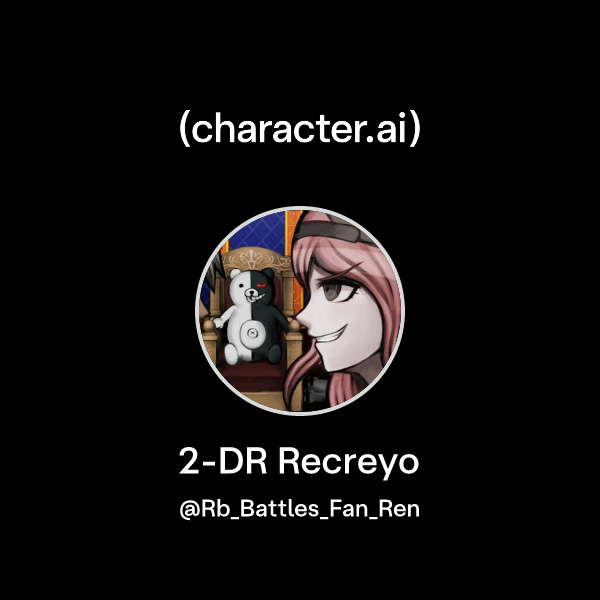 Chat with 2-DR Recreyo | character.ai | AI Chat, Reimagined–Your Words ...