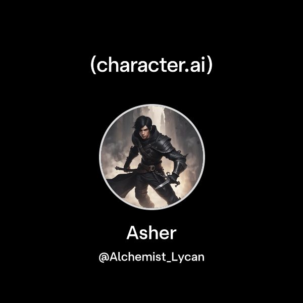 Chat with Asher | character.ai | AI Chat, Reimagined–Your Words. Your World.