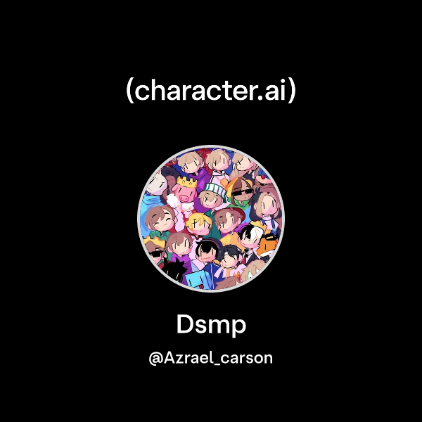 Chat with Dsmp | character.ai | AI Chat, Reimagined–Your Words. Your World.